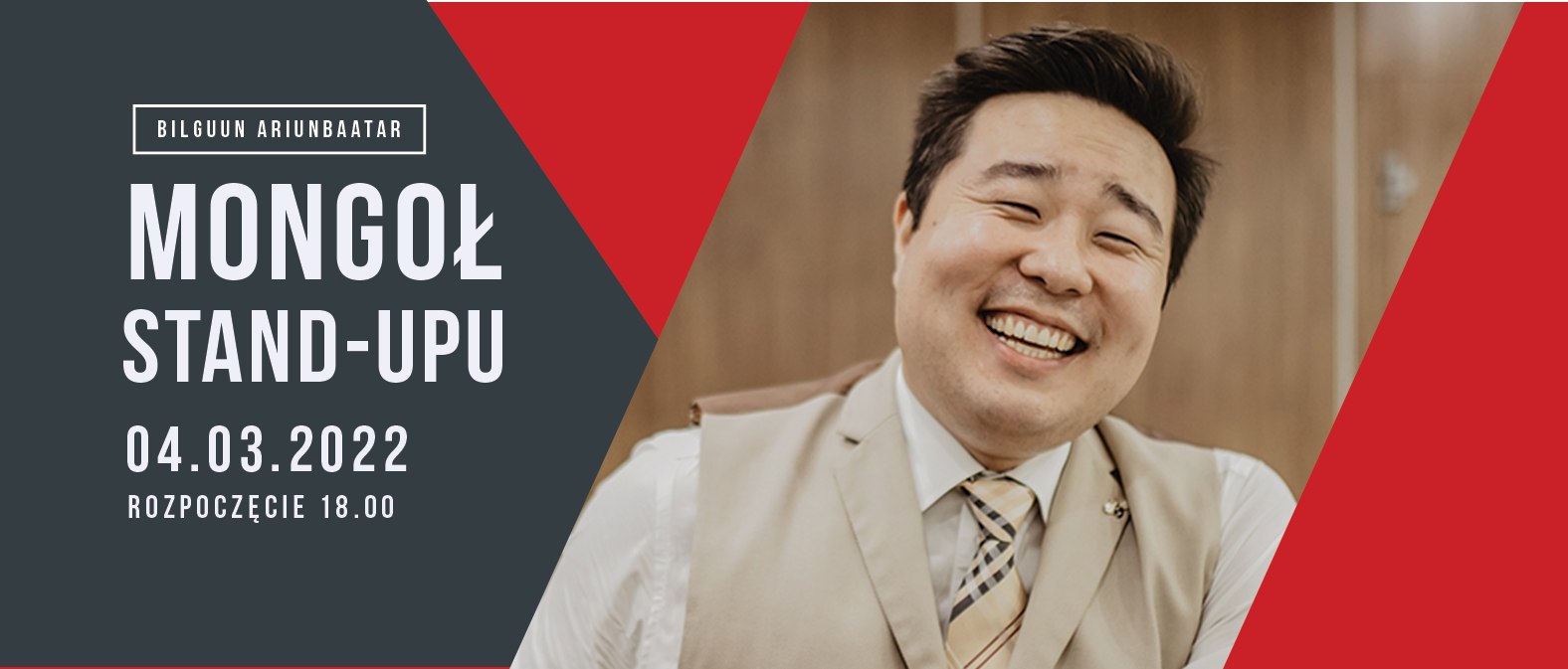 “MONGOŁ STAND-UPU”- Bilguun Ariunbaatar